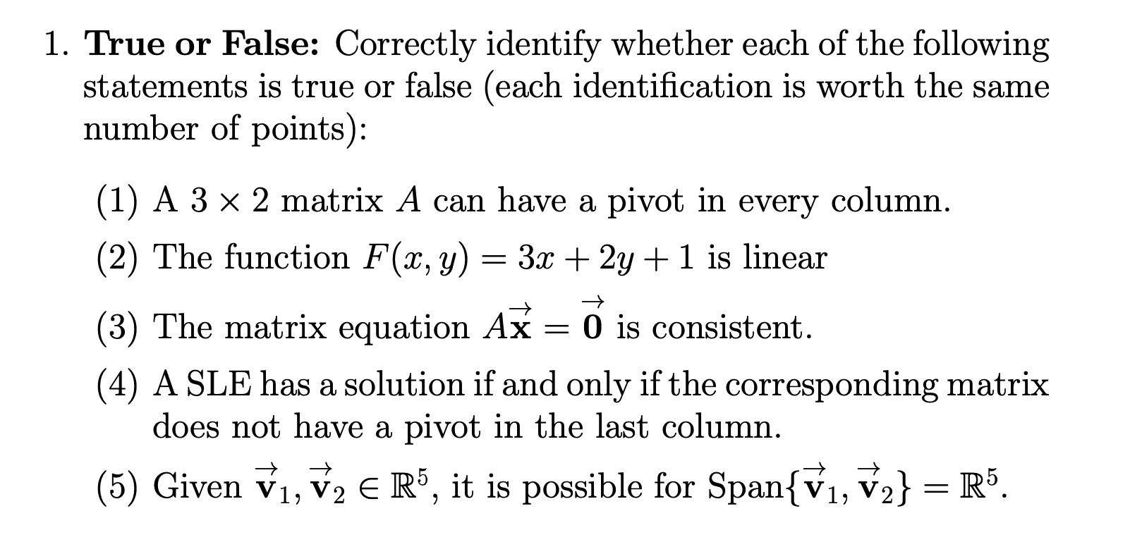 Solved True or False: Correctly identify whether each of the | Chegg.com