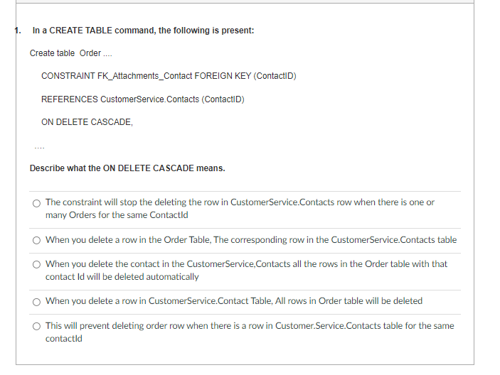 Solved 1 In A Create Table Command The Following Is