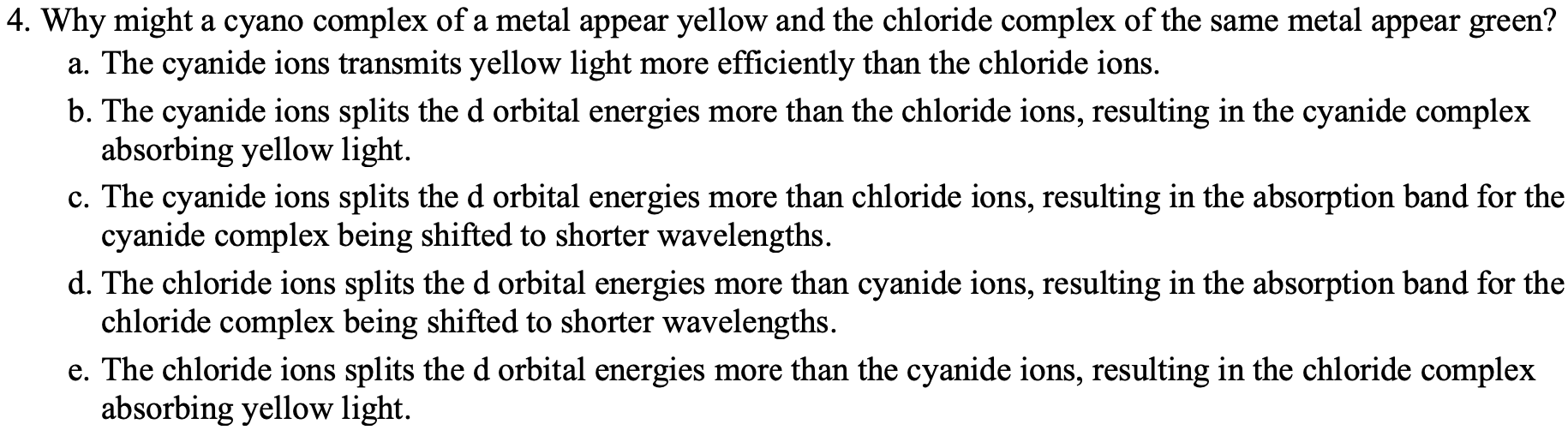 Solved 4. Why might a cyano complex of a metal appear yellow | Chegg.com