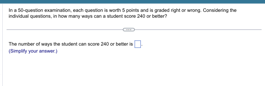 Solved In a 50-question examination, each question is worth | Chegg.com