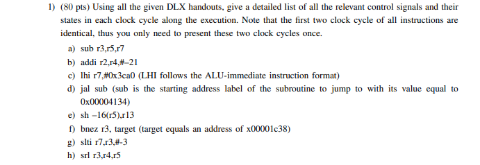 Solved 1) (80 pts) Using all the given DLX handouts, give a | Chegg.com