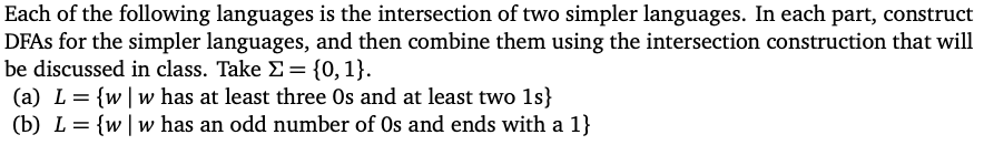 Solved Each of the following languages is the intersection | Chegg.com