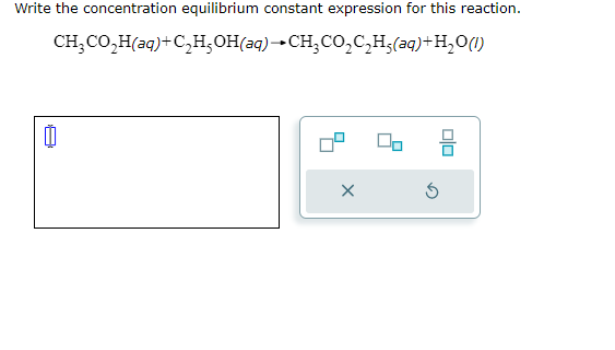 Solved CH3CO2H(aq)+C2H5OH(aq)→CH3CO2C2H5(aq)+H2O(l) | Chegg.com