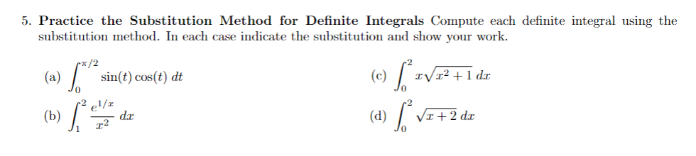 Solved 5. Practice the Substitution Method for Definite | Chegg.com
