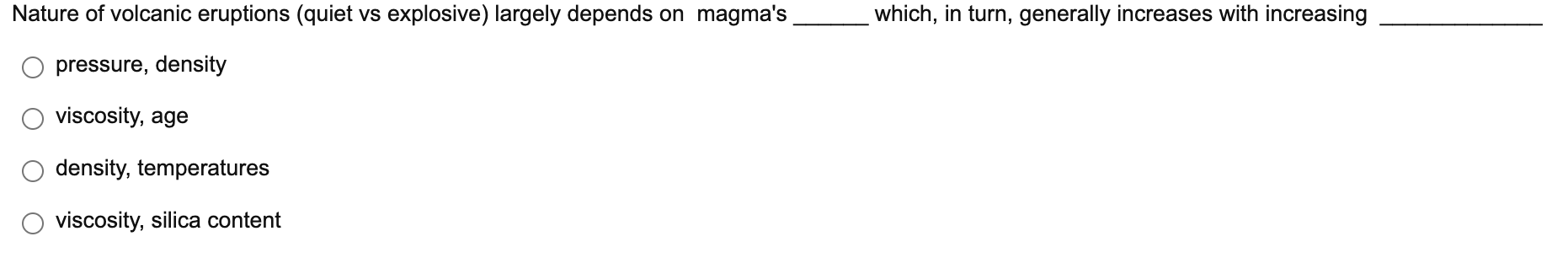 Solved Nature of volcanic eruptions (quiet vs explosive) | Chegg.com