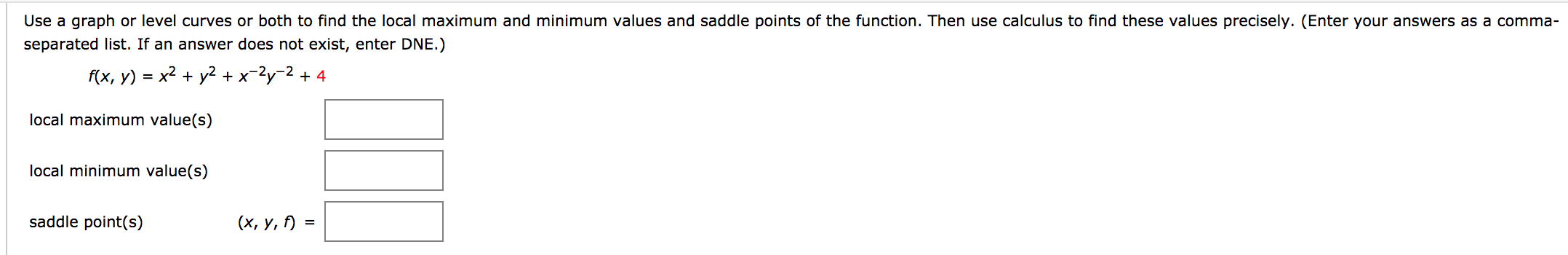 Solved Use a graph or level curves or both to find the local | Chegg.com