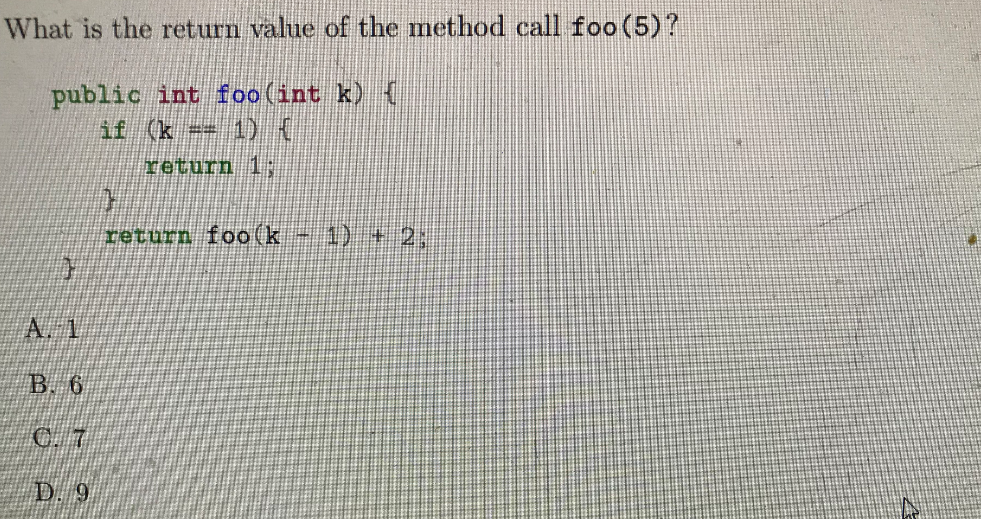 Solved What is the return value of the method call foo (5)? | Chegg.com
