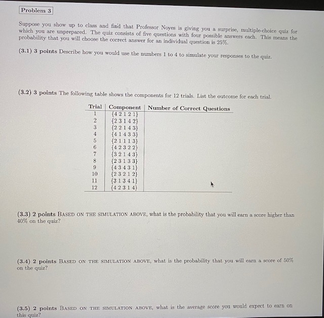 Solved Problem 3 Suppose you show up to class and find that | Chegg.com