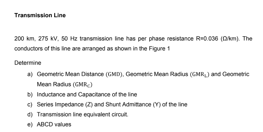 Solved 200 km,275kV,50 Hz transmission line has per phase | Chegg.com