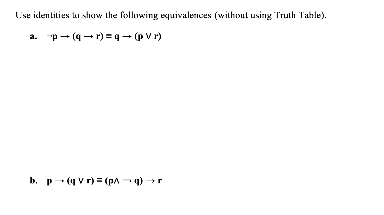 Solved Use identities to show the following equivalences | Chegg.com