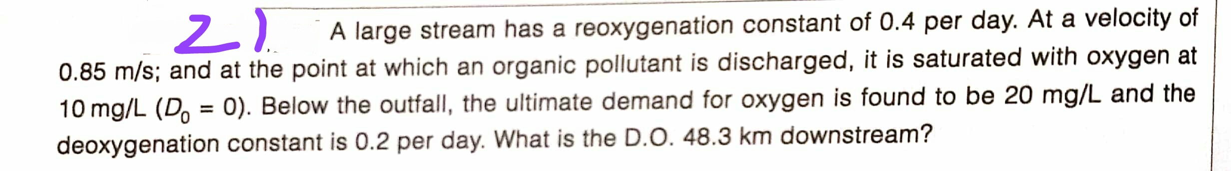 Solved A large stream has a reoxygenation constant of 0.4 | Chegg.com