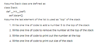 Solved Assume Stack class are defined as class Stack: def | Chegg.com
