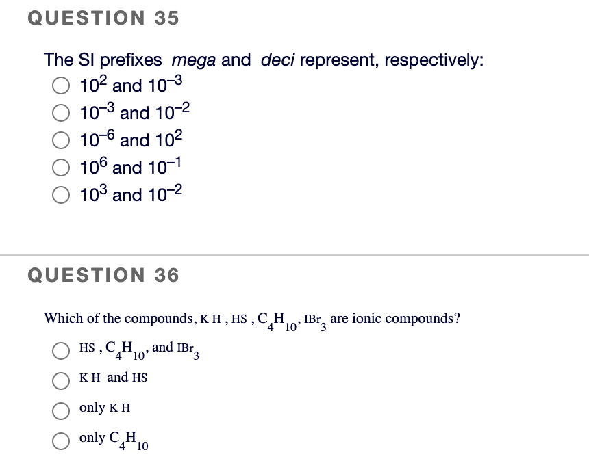Solved QUESTION 35 The Sl prefixes mega and deci represent, | Chegg.com