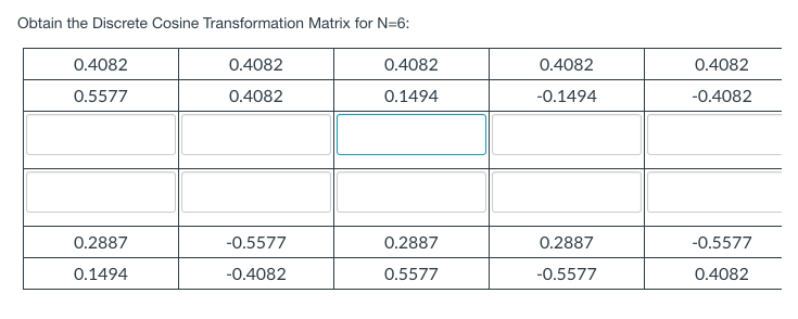 Obtain the Discrete Cosine Transformation Matrix for | Chegg.com