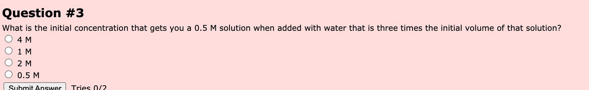 Solved Question 3 What Is The Initial Concentration That 2398
