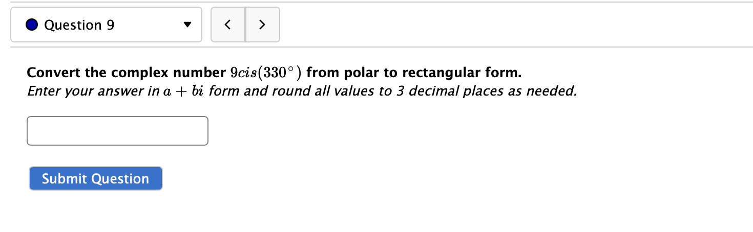 Solved Convert the complex number 9cis(330∘) from polar to | Chegg.com