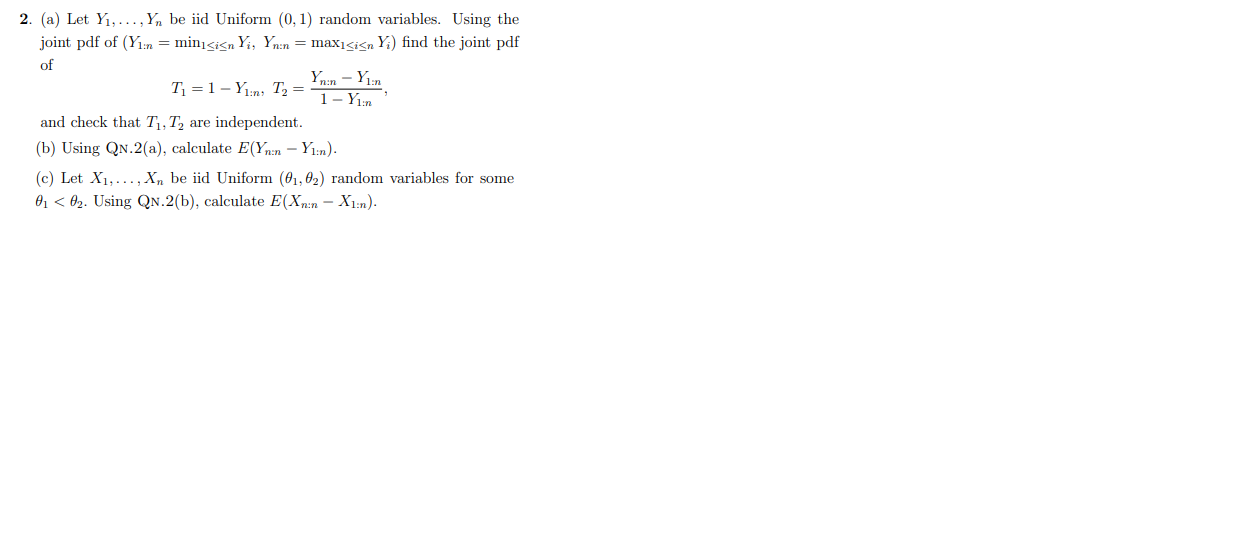 2. (a) Let Y1,..., Yn be iid Uniform (0.1) random | Chegg.com