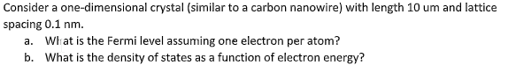Solved Consider a one-dimensional crystal (similar to a | Chegg.com