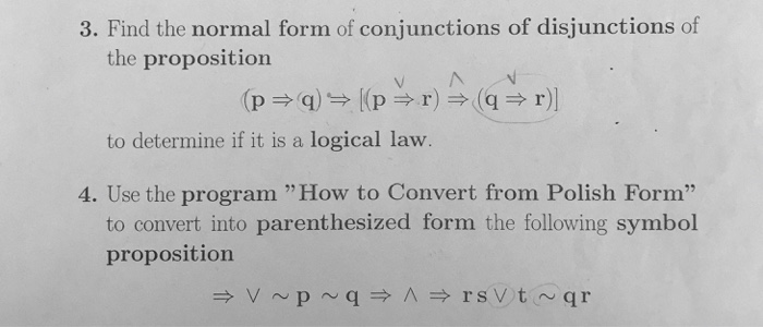 Solved 3. Find the normal form of conjunctions of | Chegg.com