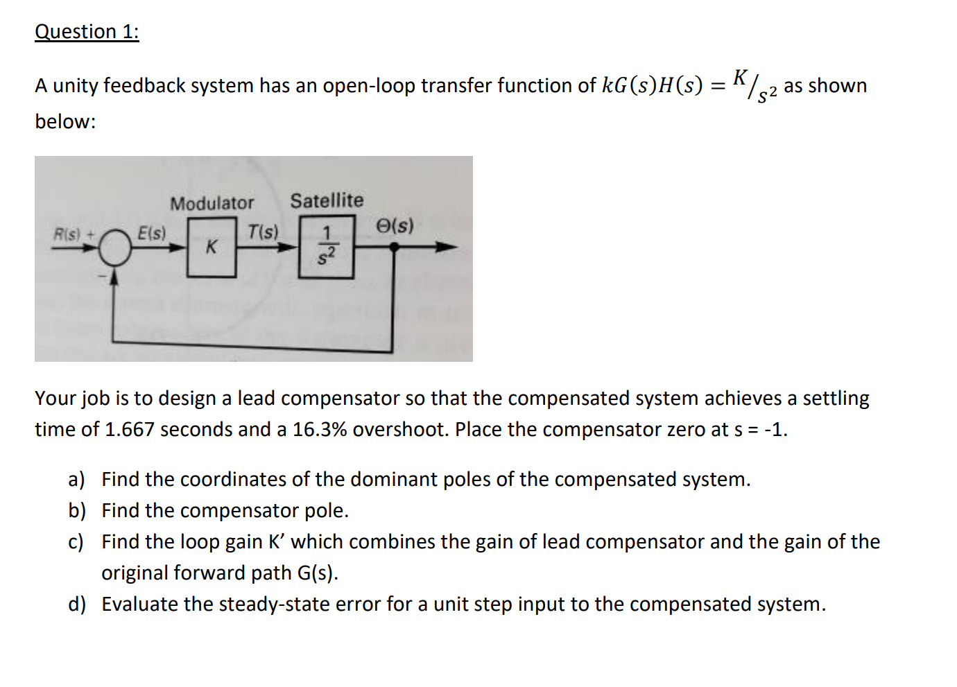 Solved A unity feedback system has an open-loop transfer | Chegg.com