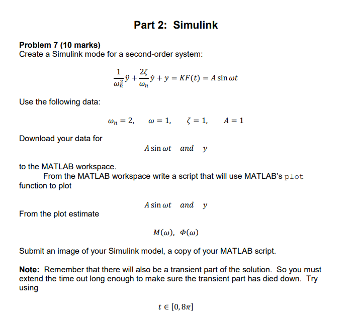 Solved Problem 7 (10 marks) Create a Simulink mode for a | Chegg.com