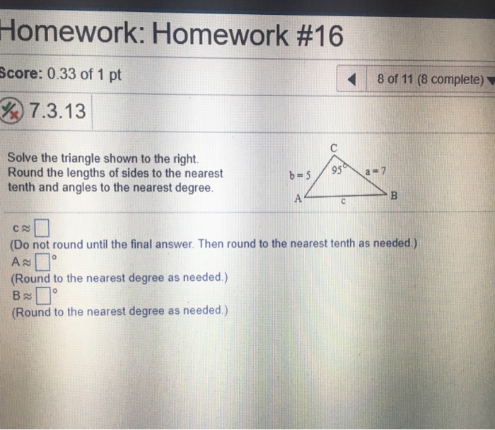 Solved Solve the triangle shown to the right. Round the | Chegg.com