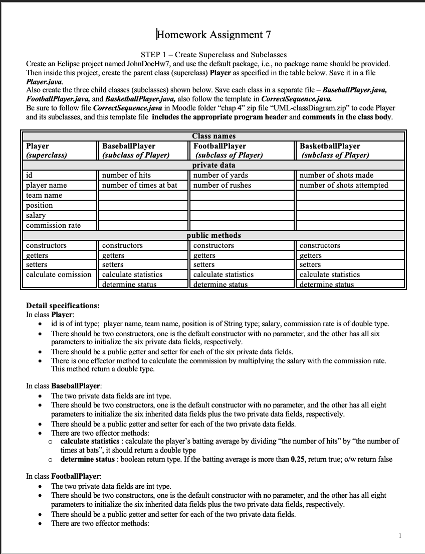 Solved Homework Assignment 7 STEP 1 - Create Superclass and | Chegg.com