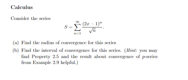 Solved Calculus Consider the series S= (22 - 1)" (a) Find | Chegg.com