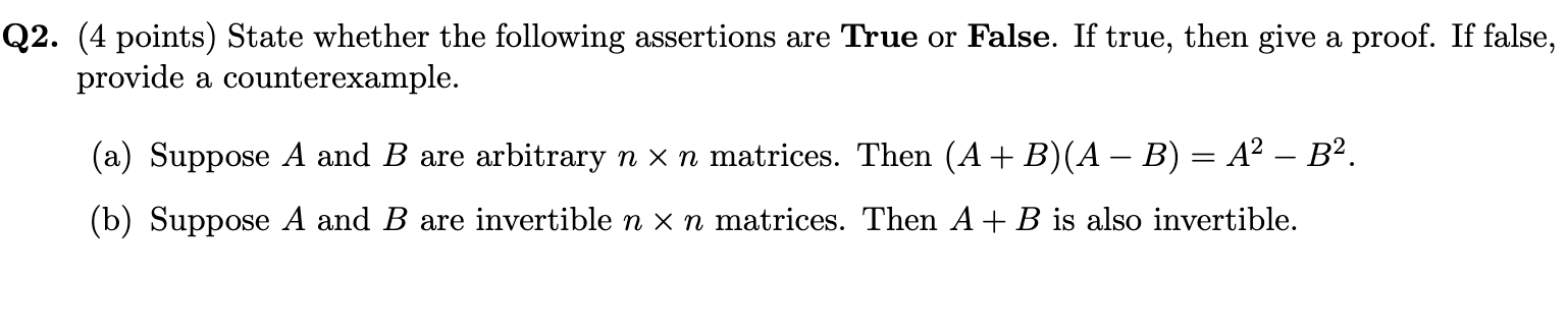Solved 22. (4 points) State whether the following assertions | Chegg.com