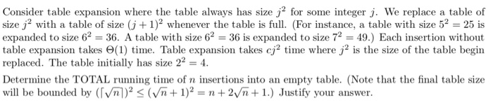 Solved Consider table expansion where the table always has | Chegg.com