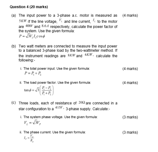 Solved Question 4 (20 marks) (a) The input power to a | Chegg.com