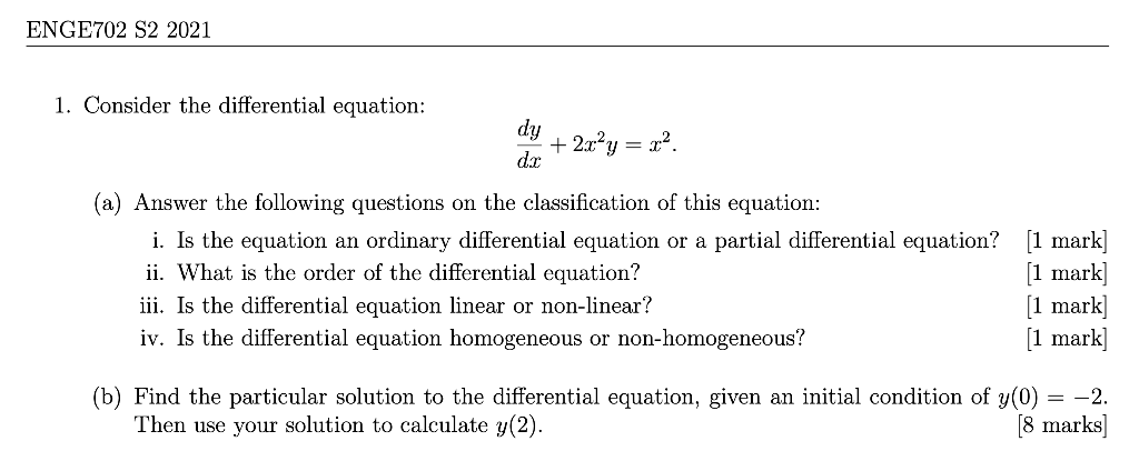 Solved ENGE702 S2 2021 1. Consider the differential | Chegg.com