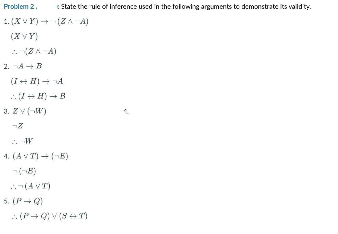 Solved Problem 2, i: State the rule of inference used in the | Chegg.com