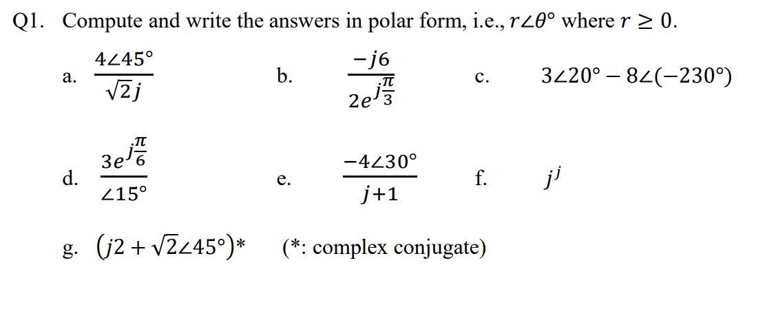 Solved Q1. Compute and write the answers in polar form, | Chegg.com