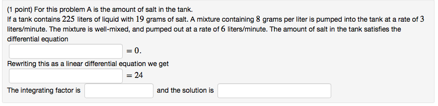 Solved (1 point) For this problem A is the amount of salt in | Chegg.com