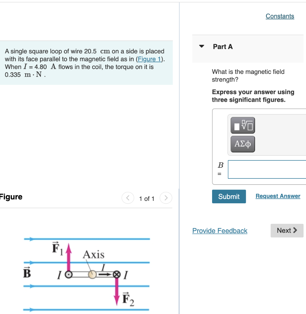 Solved Constants Part A A single square loop of wire 20.5 cm | Chegg.com