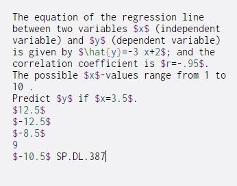 Solved The equation of the regression line between two | Chegg.com