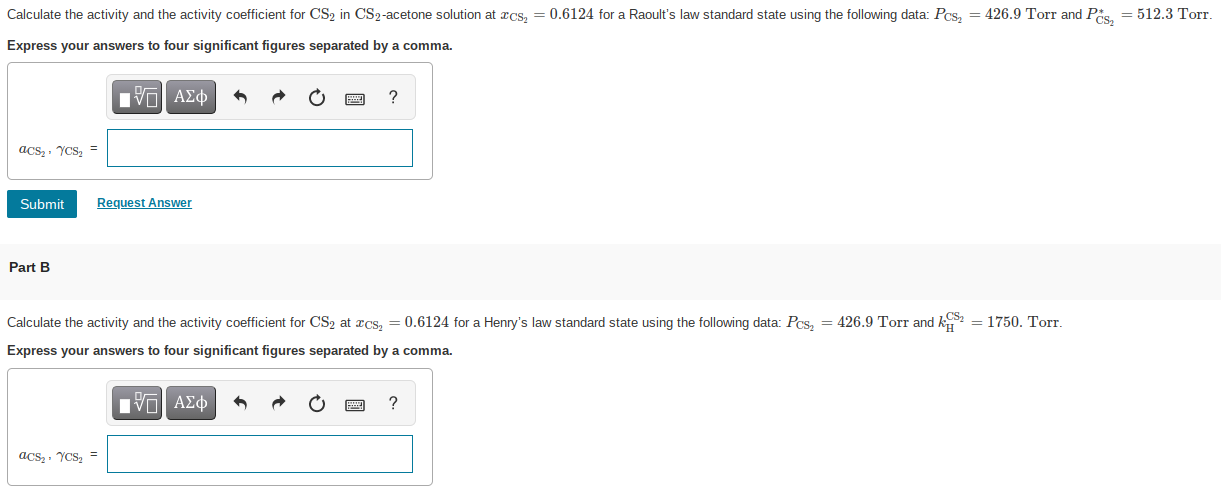 Solved Calculate the activity and the activity coefficient | Chegg.com