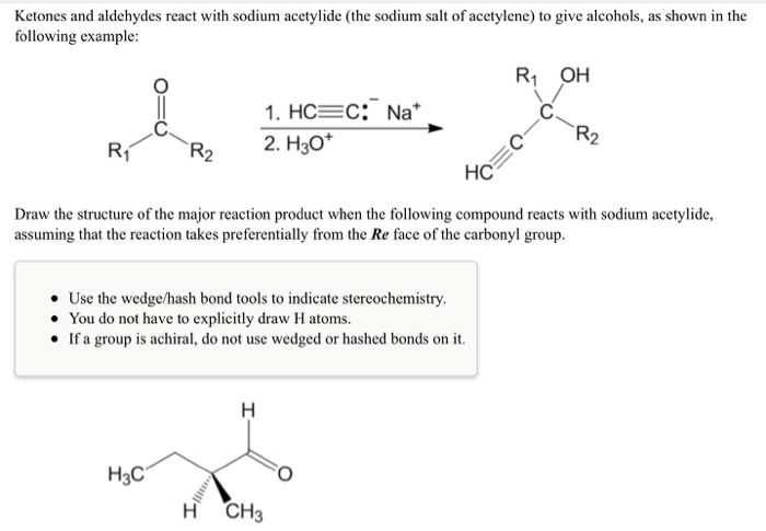 Solved Ketones and aldehydes react with sodium acetylide | Chegg.com
