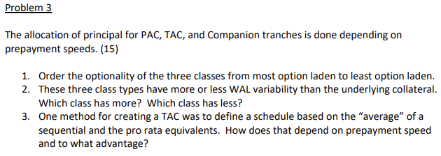 Solved The allocation of principal for PAC, TAC, and | Chegg.com