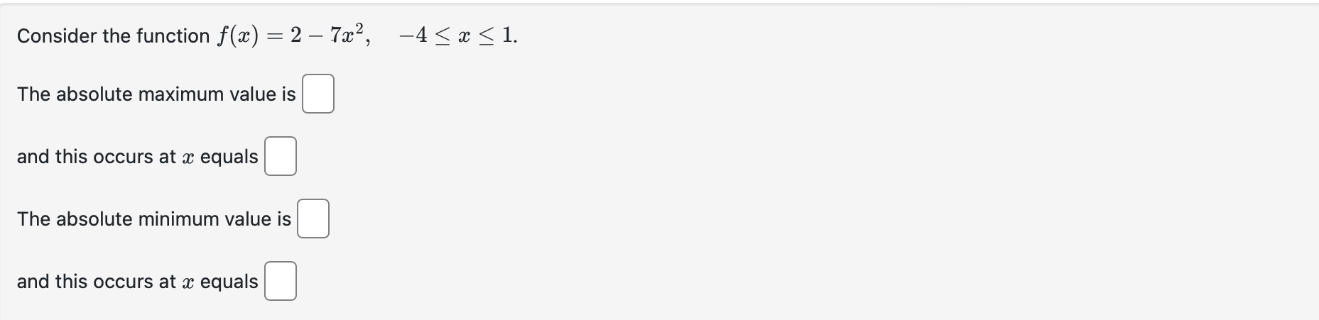 Solved Consider the function f(x)=2−7x2,−4≤x≤1. The absolute | Chegg.com