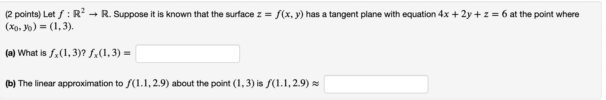 Solved (2 points) Let ƒ : R² → R. Suppose it is known that | Chegg.com