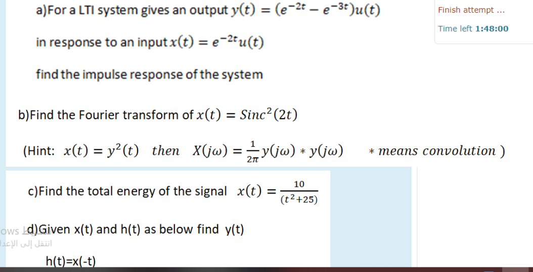 Solved a)For a LTI system gives an output y(t) = (e-2t – | Chegg.com