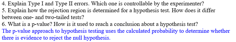 Solved 4. Explain Type I and Type II errors. Which one is | Chegg.com