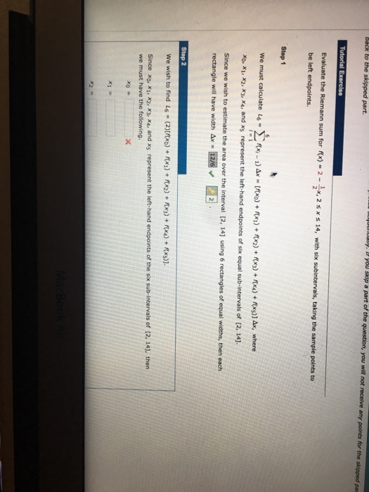 Solved Evaluate the Riemann sum for f (x) = 2 - 1/2 x, 2 | Chegg.com