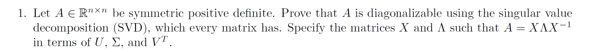need help with this linear algebra proof using the | Chegg.com