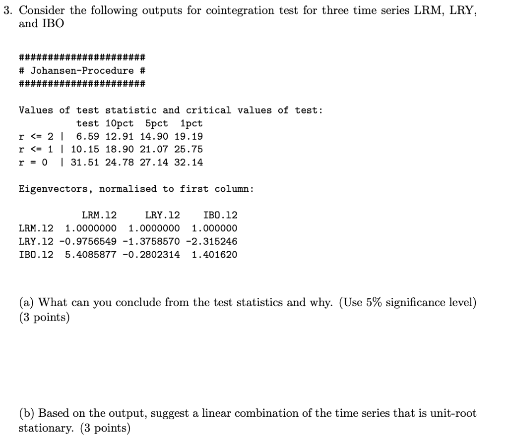 3. Consider the following outputs for cointegration | Chegg.com