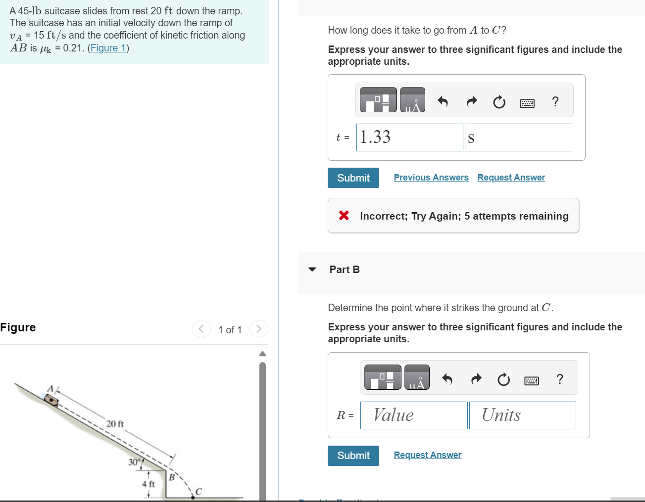 Solved A 45-lb suitcase slides from rest 20ft ﻿down the | Chegg.com
