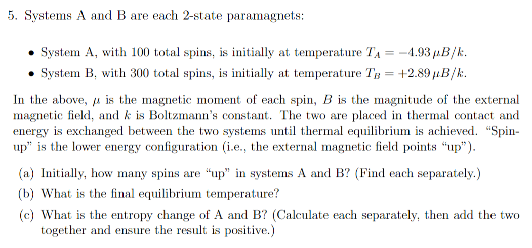 Solved 5. Systems A and B are each 2-state paramagnets: O • | Chegg.com
