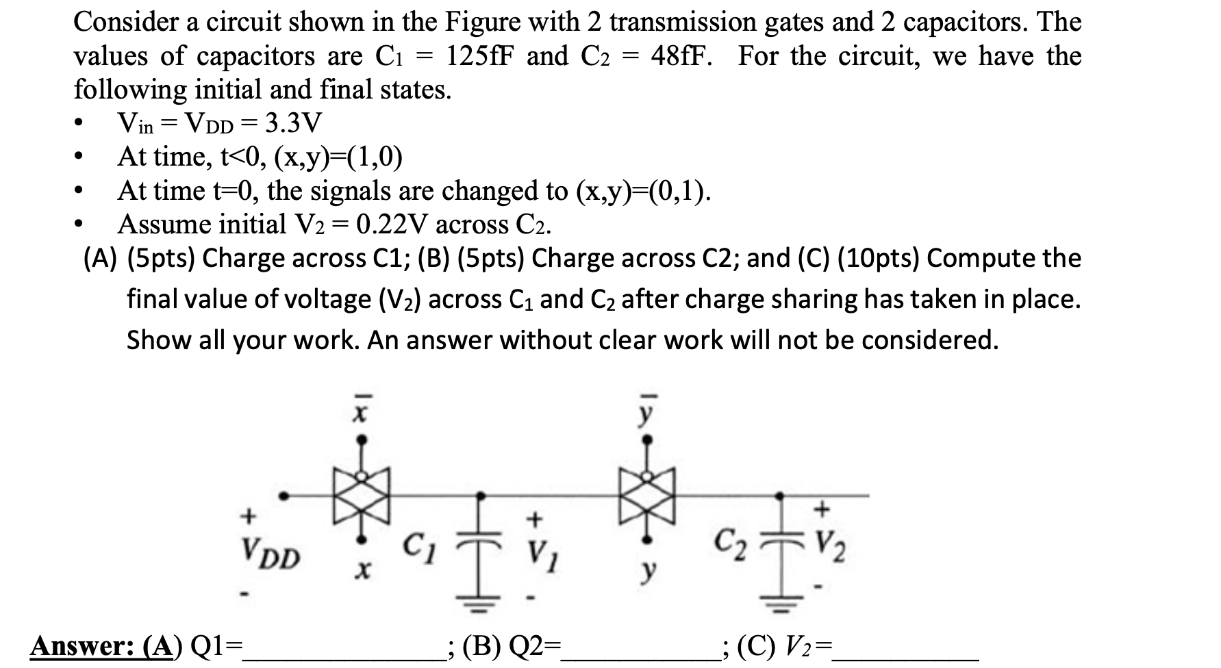 Solved Consider a circuit shown in the Figure with 2 | Chegg.com